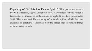 A Noiseless Patient Spider.pptx
