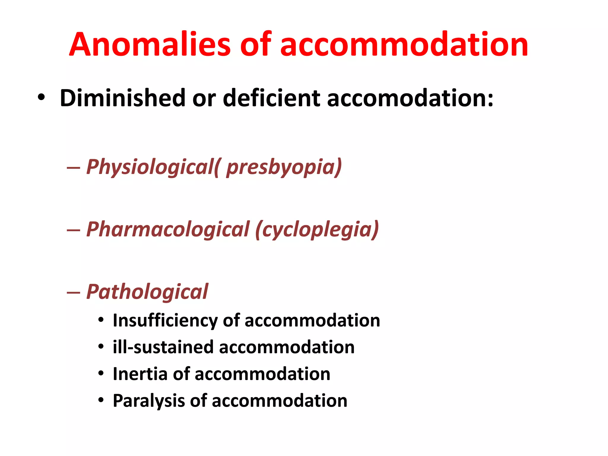 Anomalies of accommodation, convergence & its management | PPTX