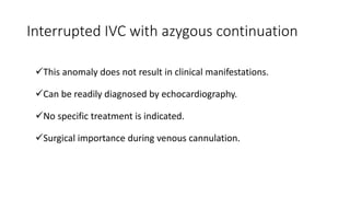 Anomalies of the systemic venous return.pptx | Heart and Cardiovascular ...