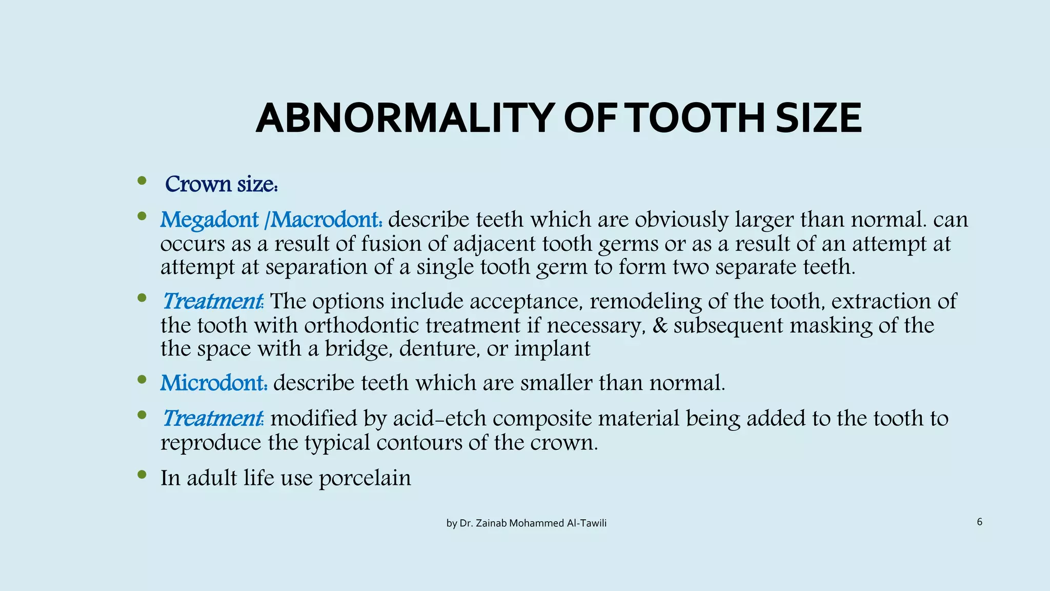 Anomalies of tooth formation and eruption | PPTX