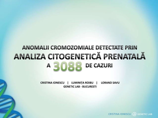 Anomalii cromozomiale detectate prin analiza citogenetica prenatala | PPT