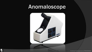 Anomaloscope - Medical Equipment | PPT