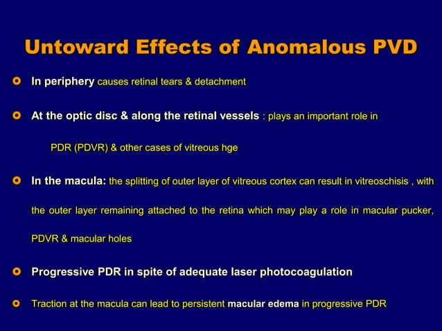 ANOMALOUS PVD IN THE PATHOGENESIS OF VITREO-RETINAL DISEASES | PPT