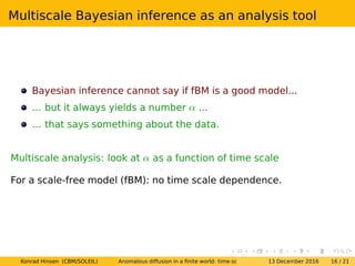 Anomalous diffusion in a finite world: time-scale dependent trajectory analysis | PPT