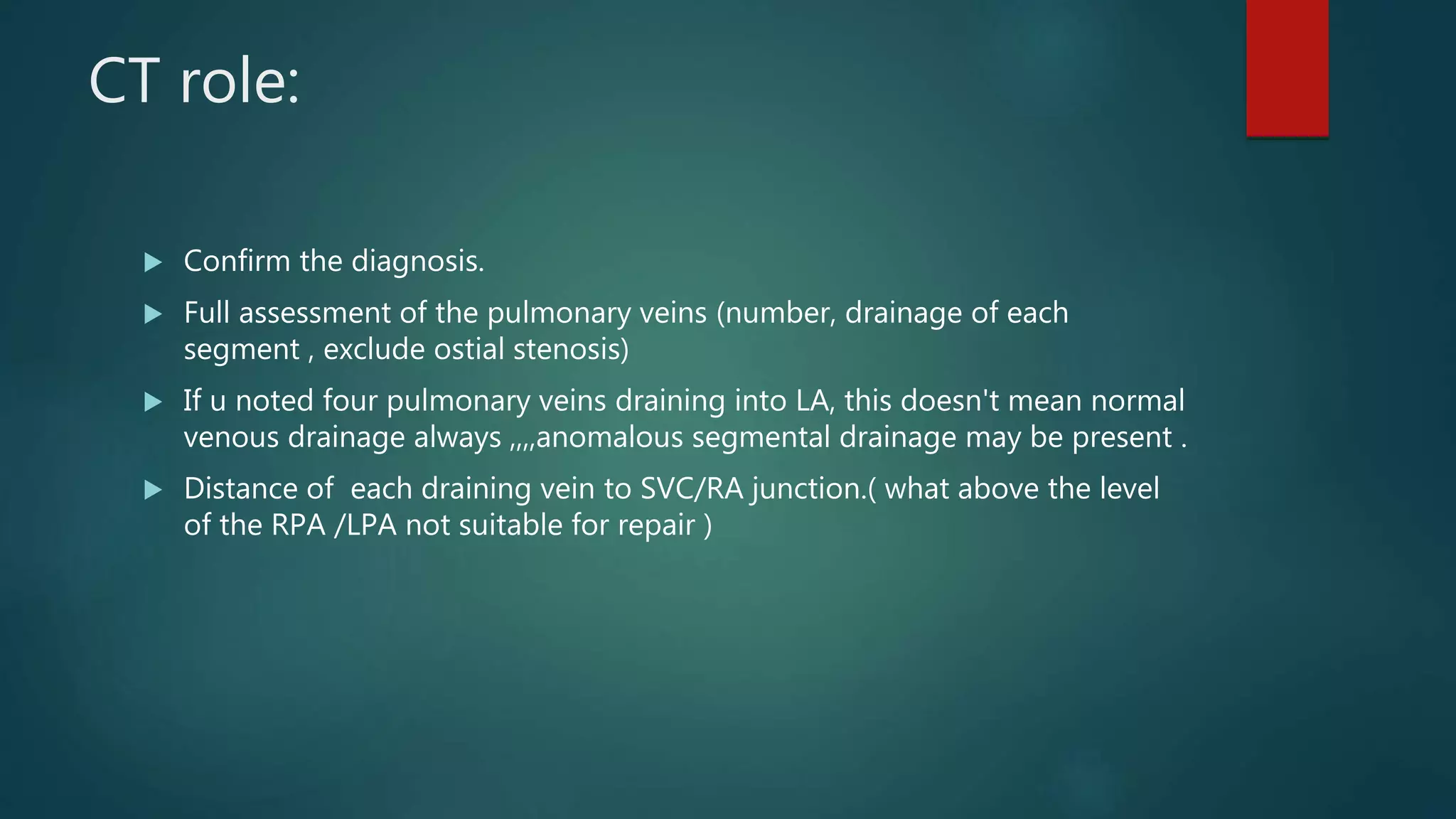 Anomalous pulmonary venous drainage total & partial CT role | PPTX