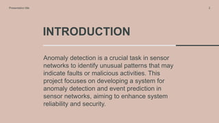 Sensing the Future: Anomaly Detection and Event Prediction in Sensor ...