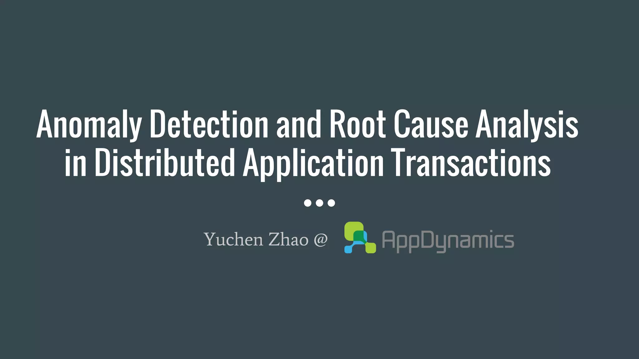Anomaly Detection And Root Cause Analysis In Distributed Application 0501