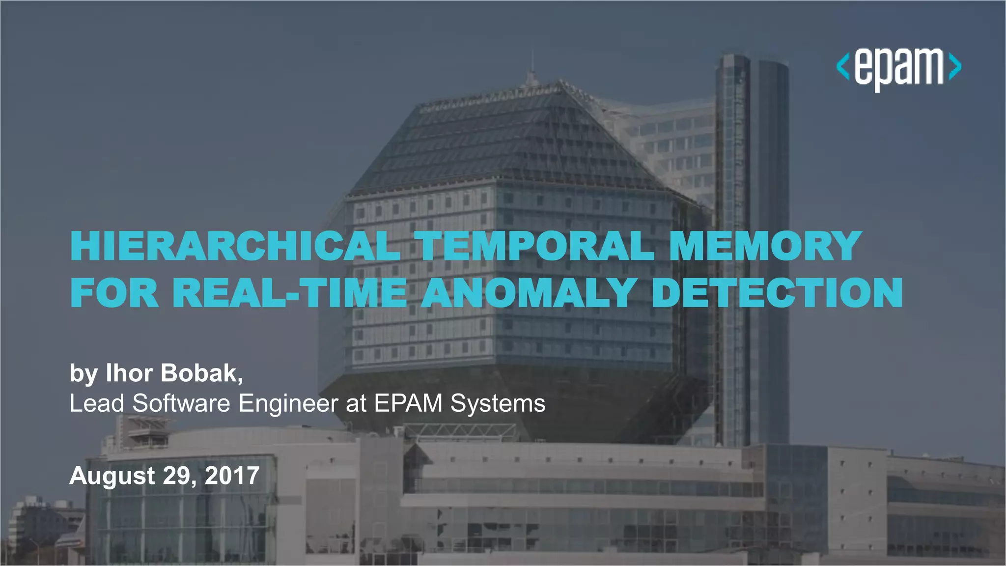 Hierarchical Temporal Memory For Real Time Anomaly Detection Ppt