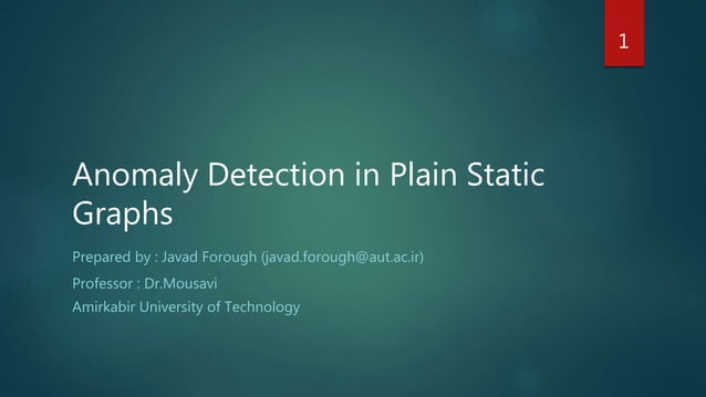 Anomaly detection in plain static graphs | PPT