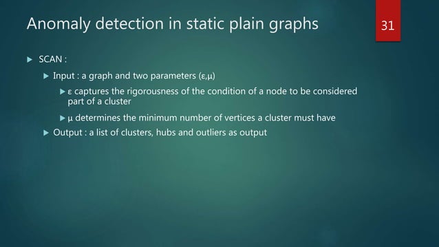 Anomaly detection in plain static graphs | PPT