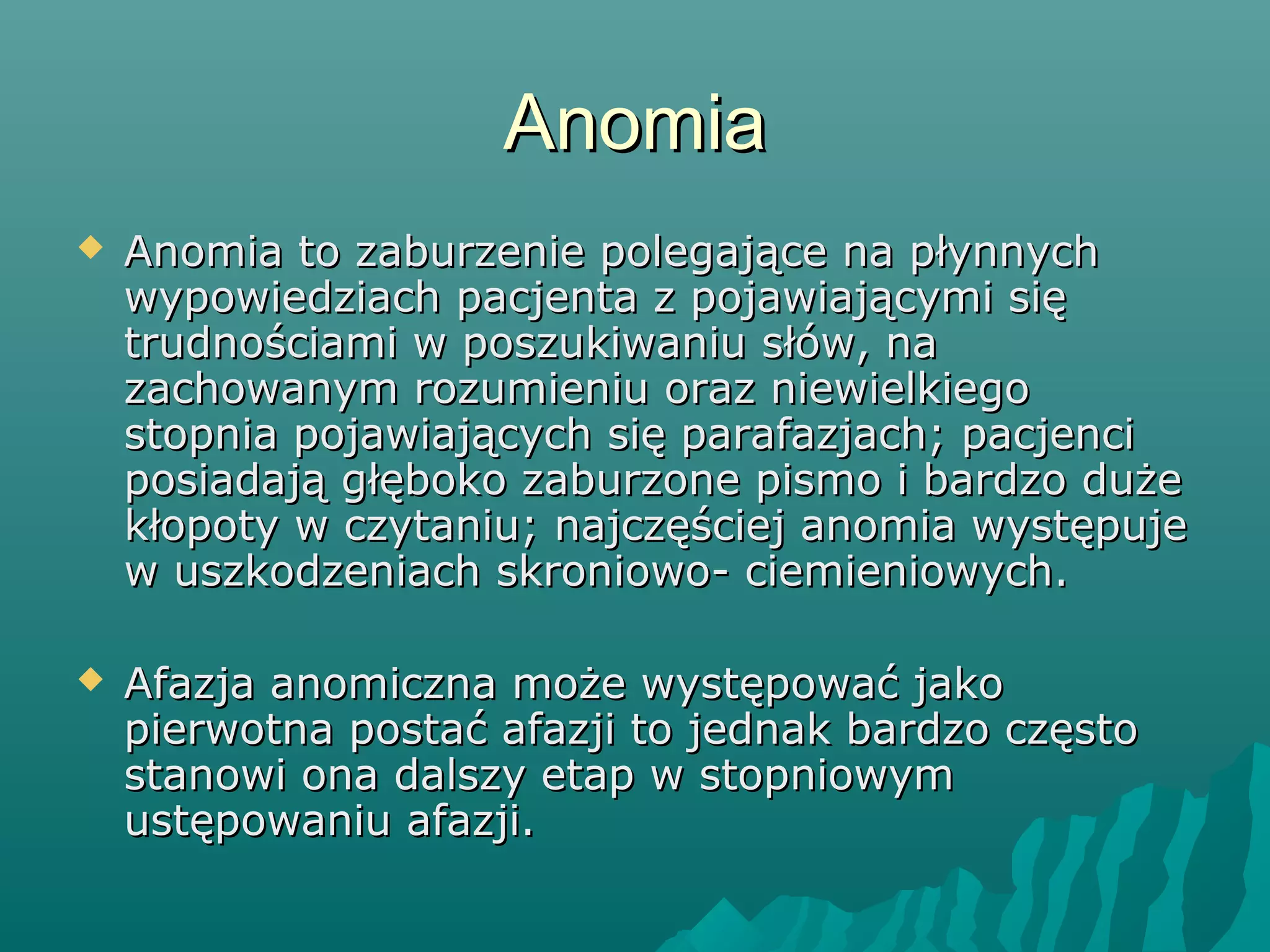 Anomia | PPT | Brain and Nervous System Disorders | Diseases and Conditions