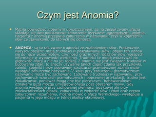 Anomia | PPT | Brain and Nervous System Disorders | Diseases and Conditions