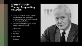 Anomie, Strain, and Subcultural Theories | PPT