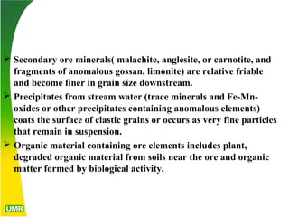 Anomolies in drainage sediments | PPT
