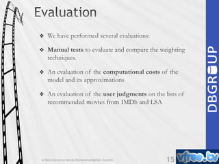 A Non-Intrusive Movie Recommendation System | PPTX