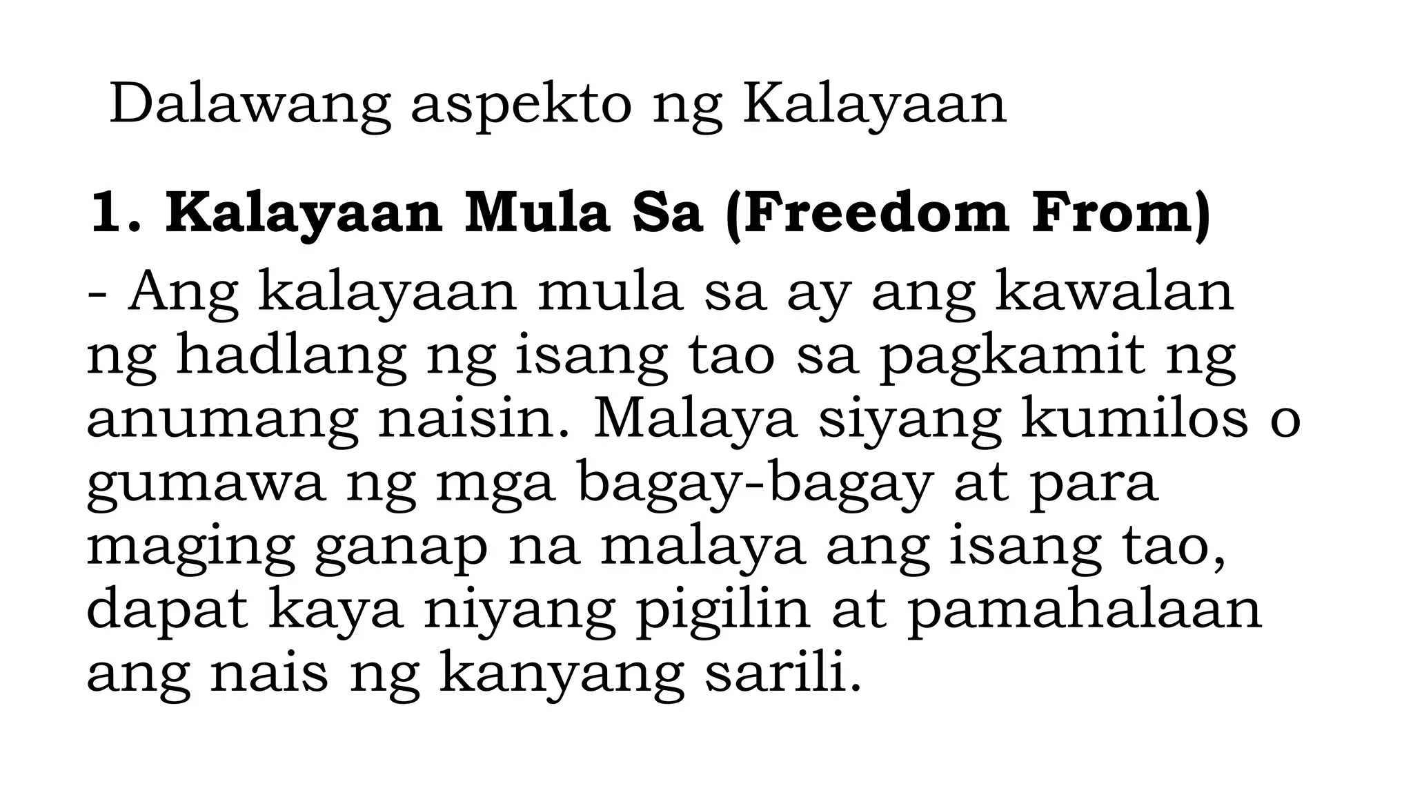 Ano nga ba ang Kalayaan.pptx Para sa bata | PPTX