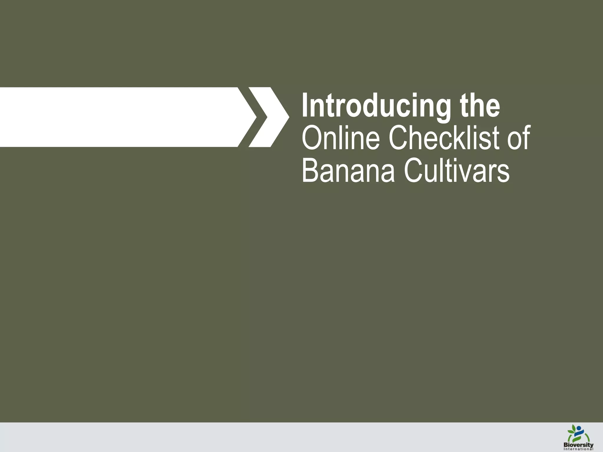 An online checklist of banana cultivars | PPTX