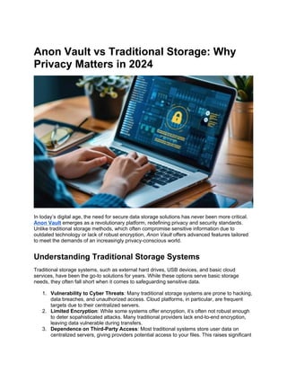 Anon Vault vs Traditional Storage: Why Privacy Matters in 2024 | DOCX