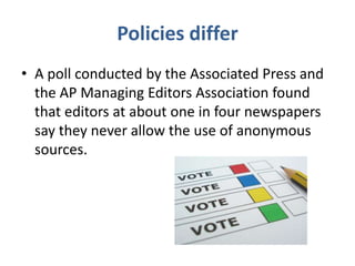 Anonymous sources in Journalism | PPT