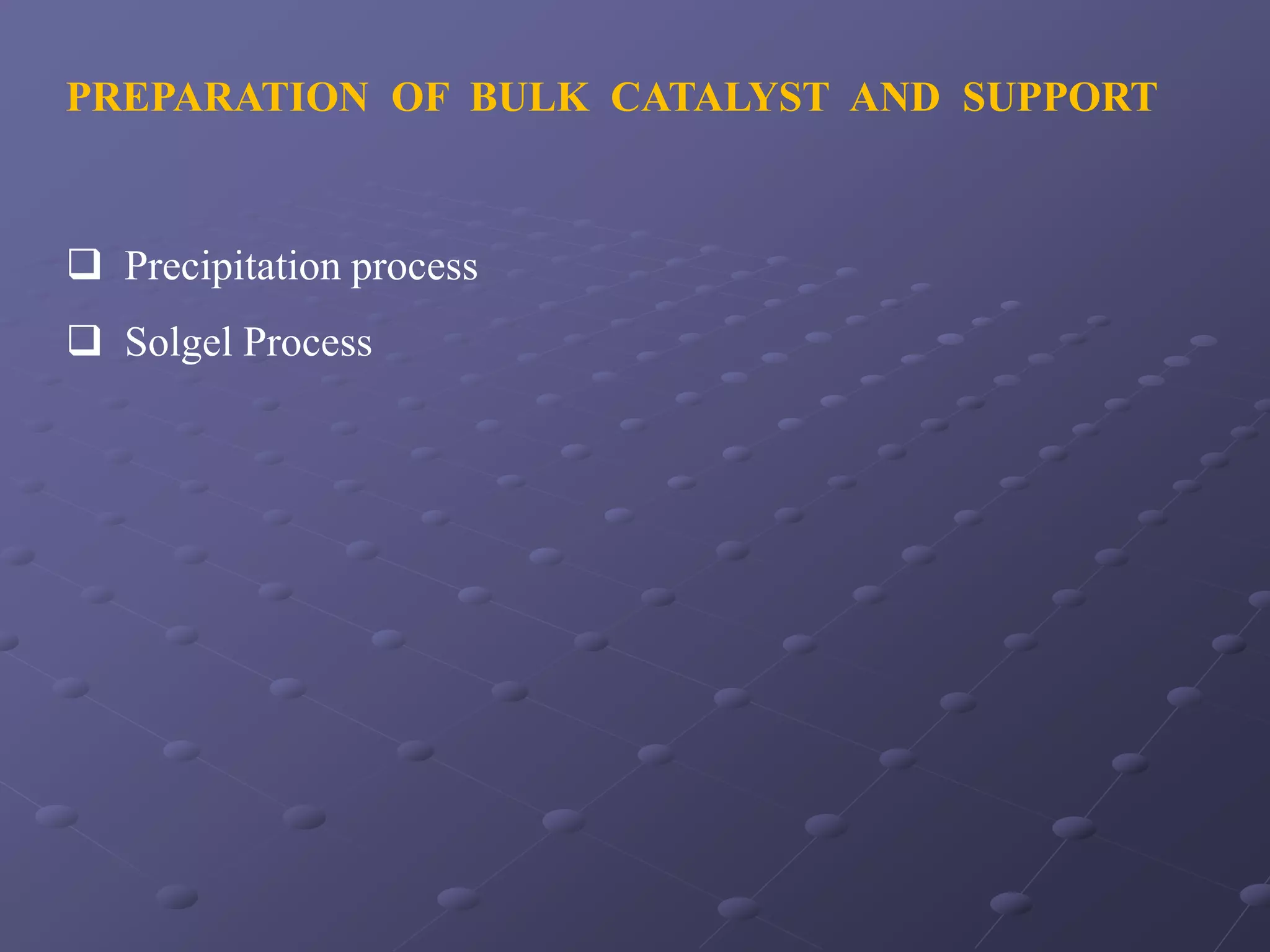 Catalyst preparation methods | PPTX
