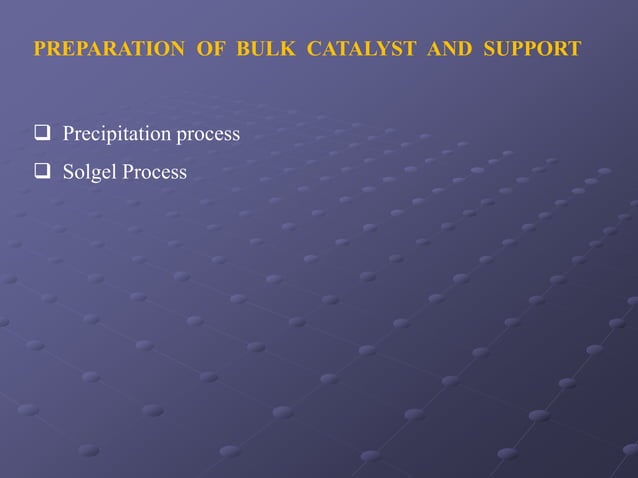 Catalyst preparation methods | PPTX | Chemistry | Science