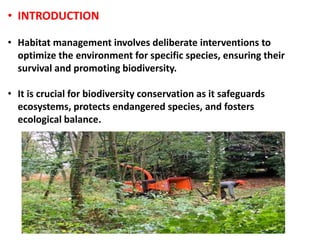 Anoop Kumar 21 Habitat Management Techniques.pptx