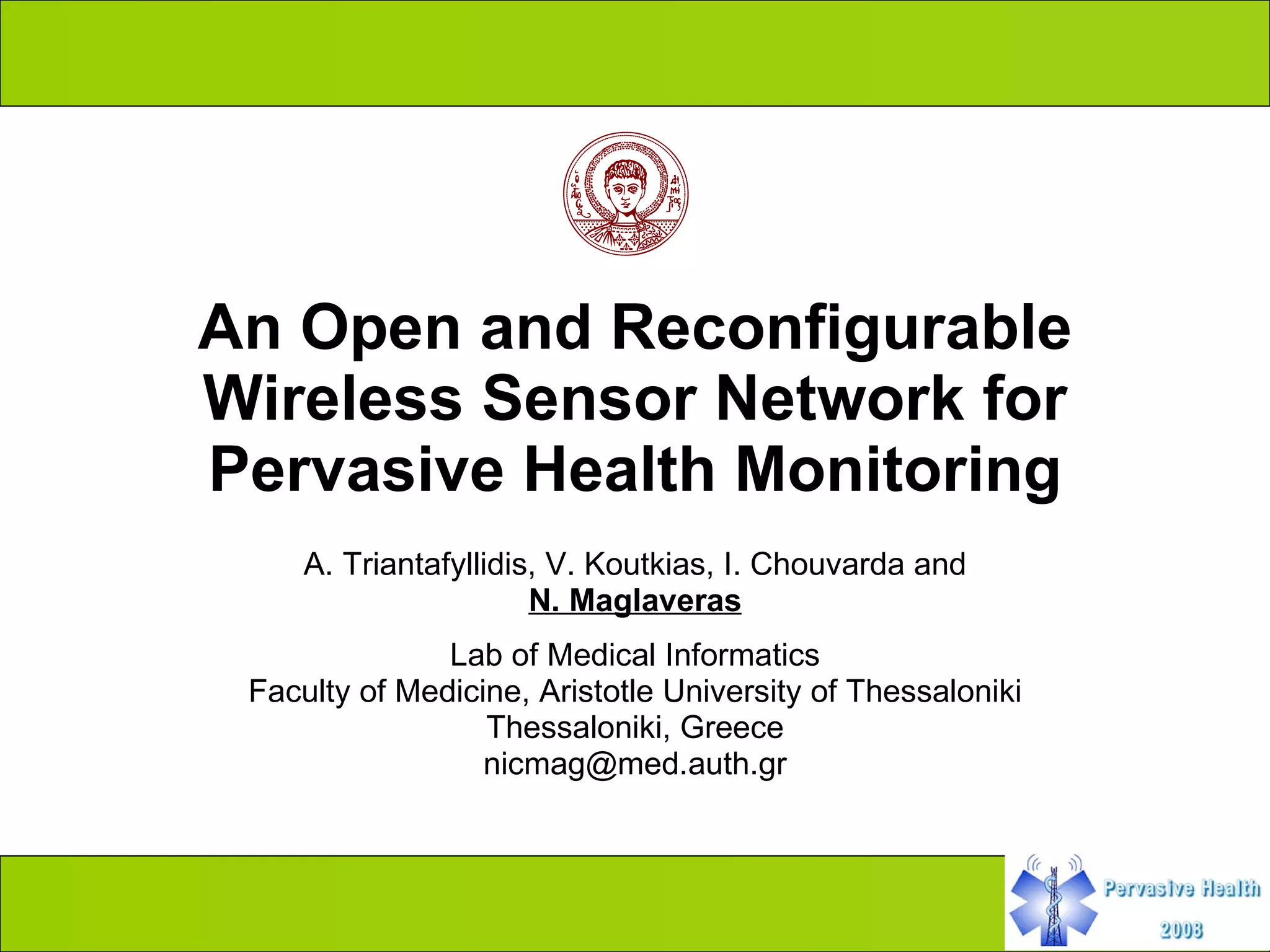 An Open And Reconfigurable Wireless Sensor Network For Pervasive Health Monitoring | PPT ...