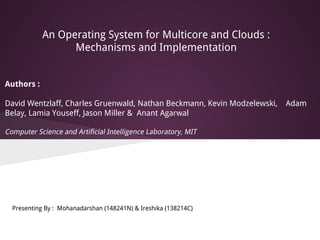 An operating system for multicore and clouds: mechanism and implementation | PPT
