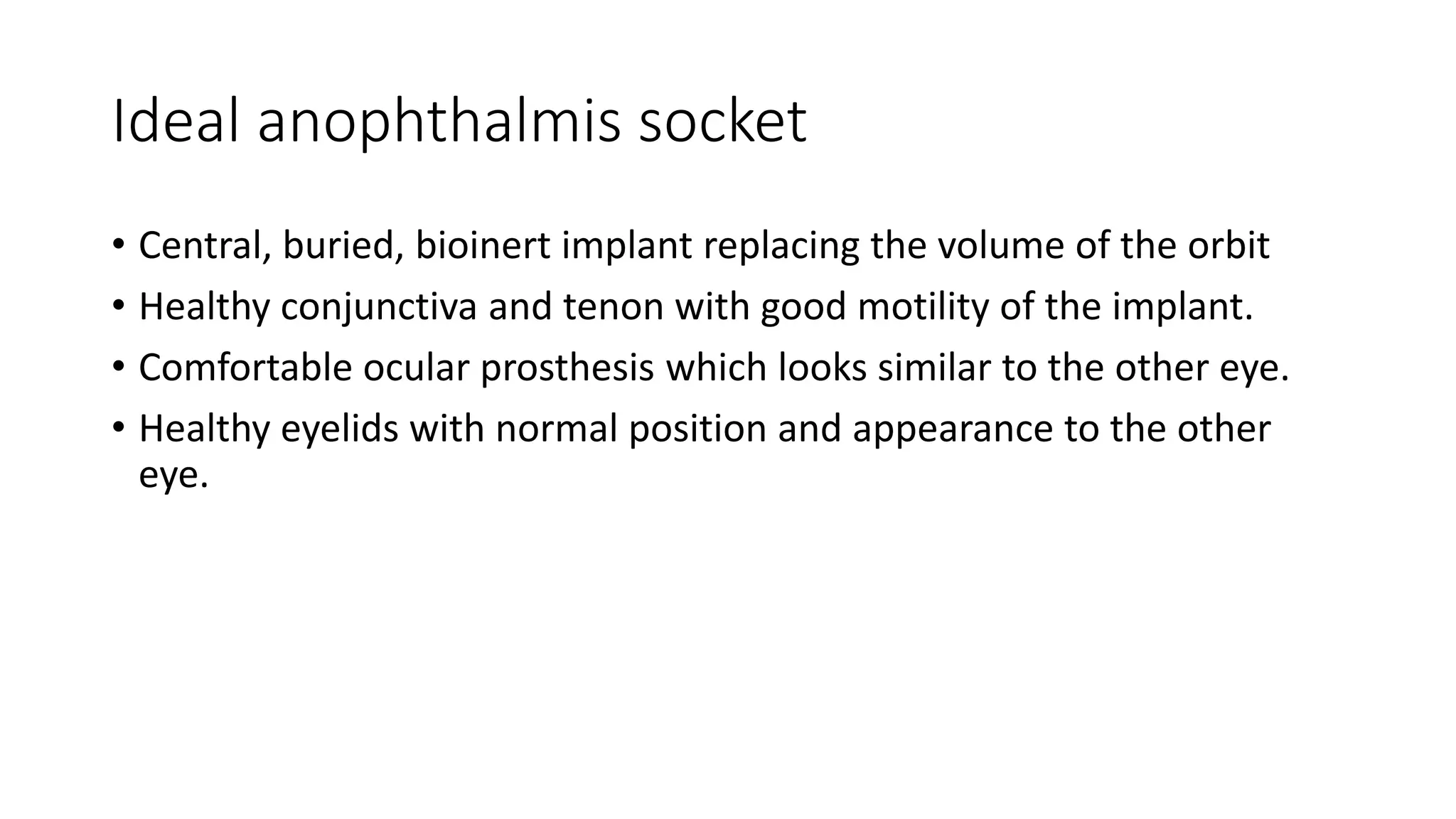 Anophthalmic socket (evisceration, enucleation, exenteration) | PPTX