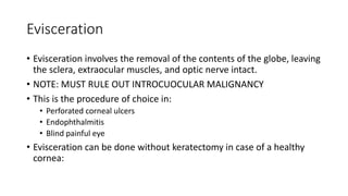 Anophthalmic socket (evisceration, enucleation, exenteration) | PPTX