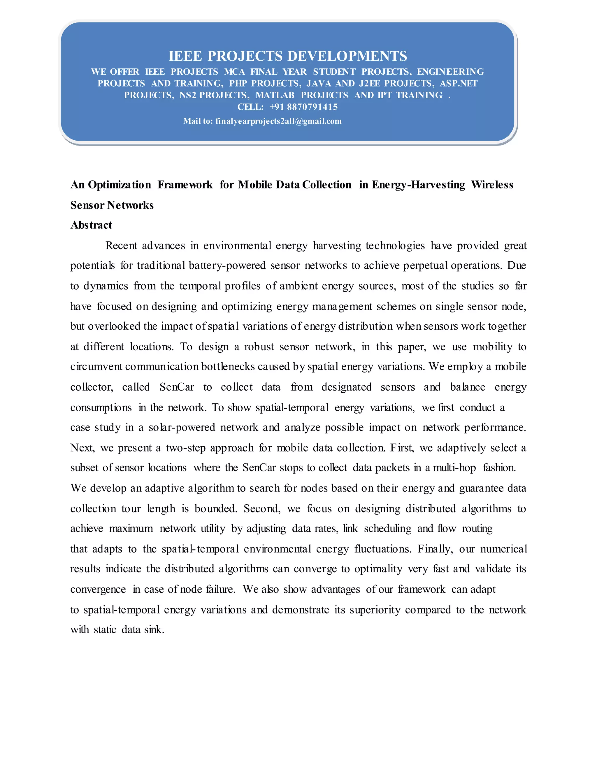 An optimization framework for mobile data collection in energy harvesting wireless sensor ...