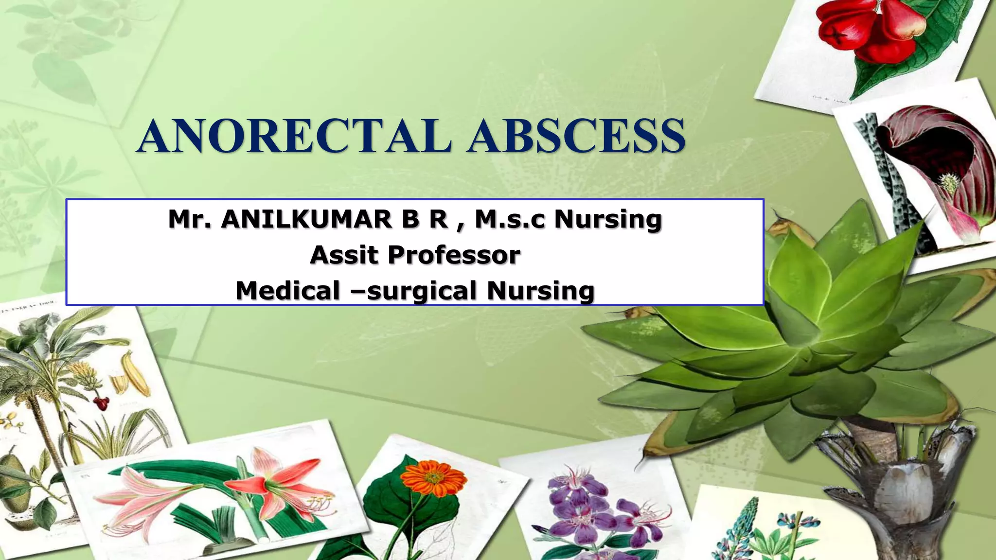 Anorectal abscess | PPTX