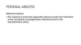 ANORECTAL DISORDERS IN DETAIL INCLUDING BENIGN.pptx