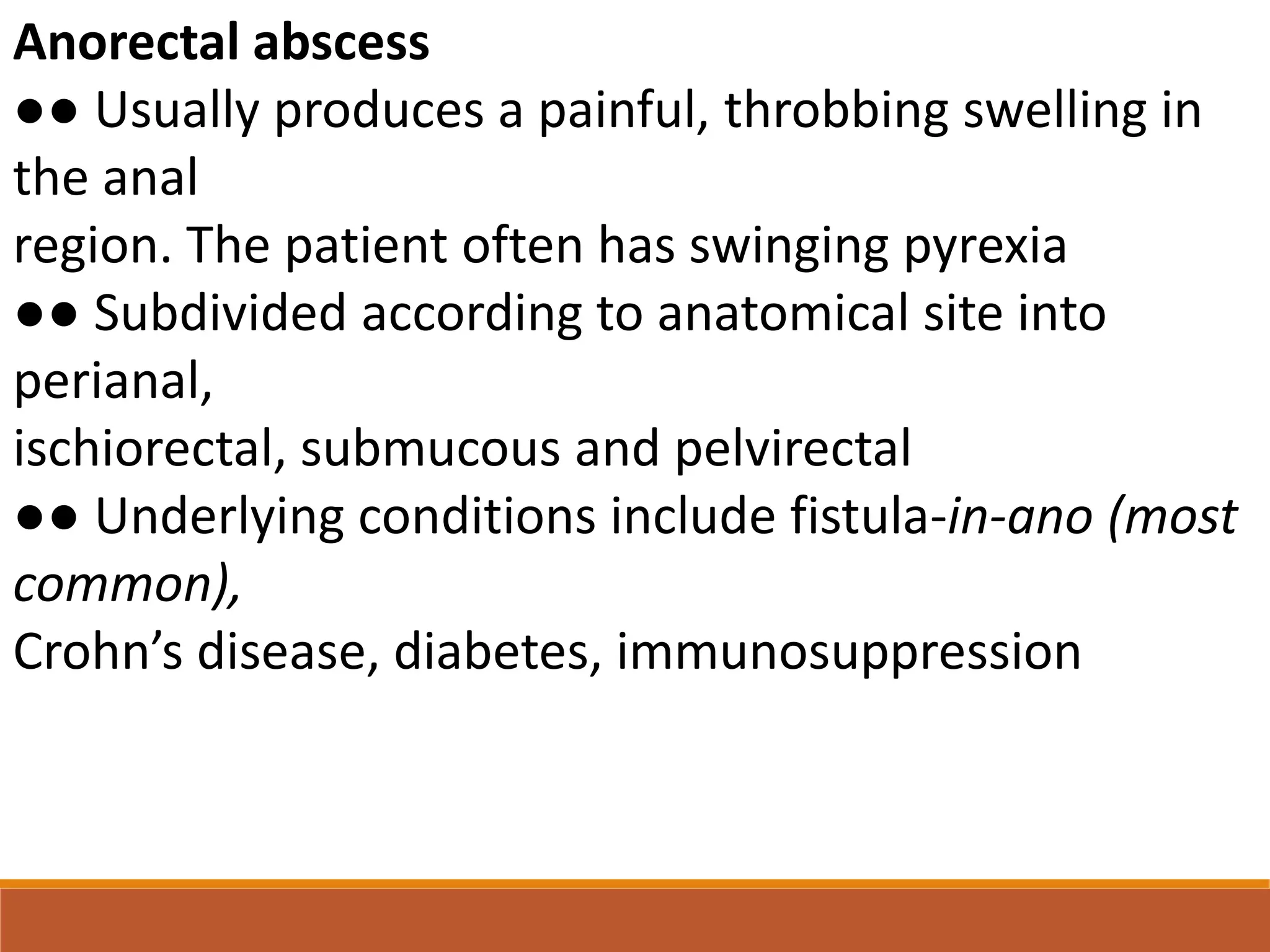 AnoRectal fissure,Abscess &fistula | PPTX
