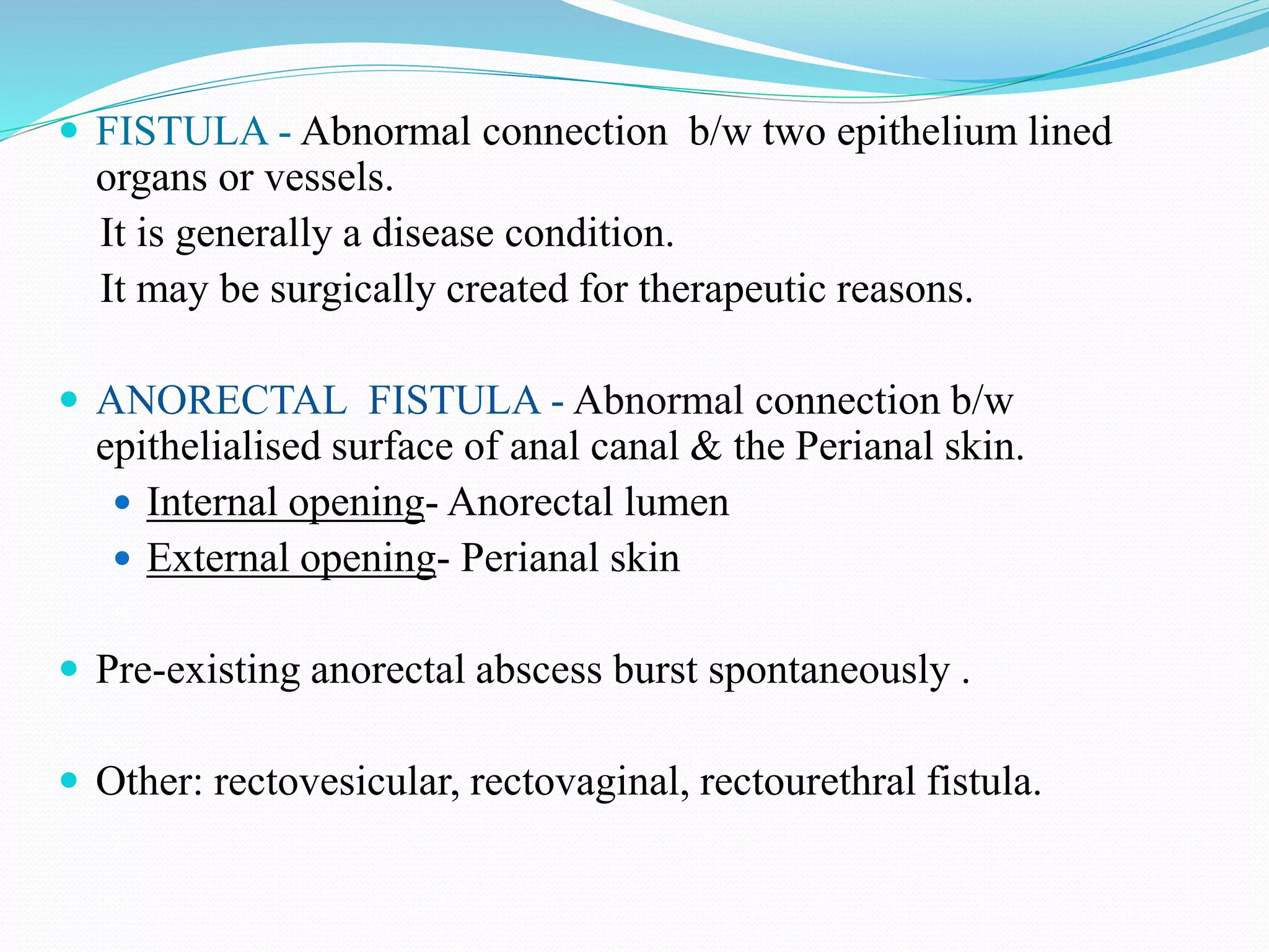 Anorectal fistula | PPTX
