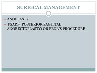 Anorectal malformation ........ | PPTX
