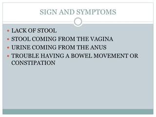Anorectal malformation ........ | PPTX