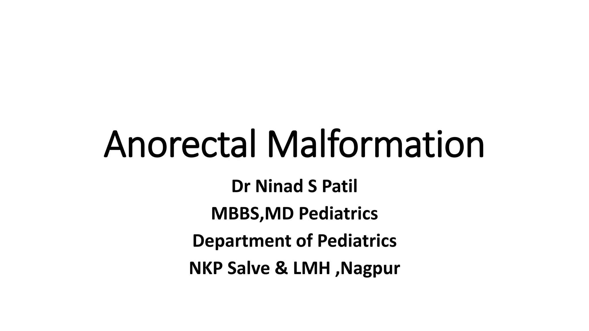 Anorectal Malformation.pptx