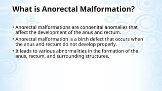 Anorectal Malformation. Surgery Presentation | PPTX