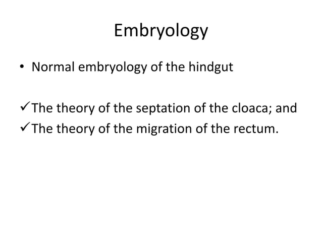 Anorectal malformations: embryology, classification, diagnosis and ...