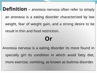 anorexia nervosa.pptx topic subject pediatric for bsc nursing student | PPT