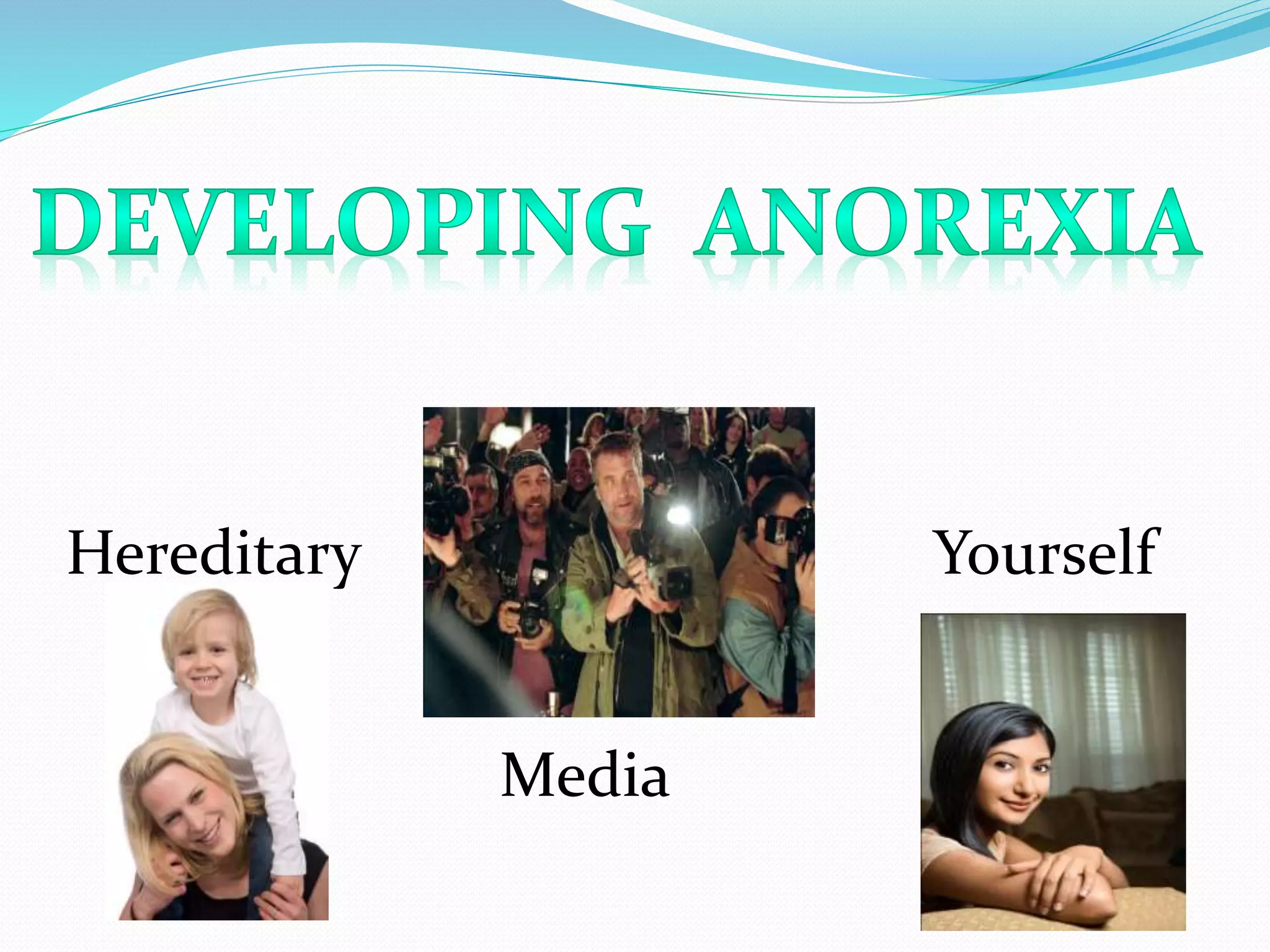 Anorexia powerpoint | PPTX