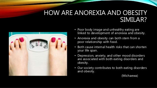 Anorexia And Obesity Two Sides Of The Same Coin