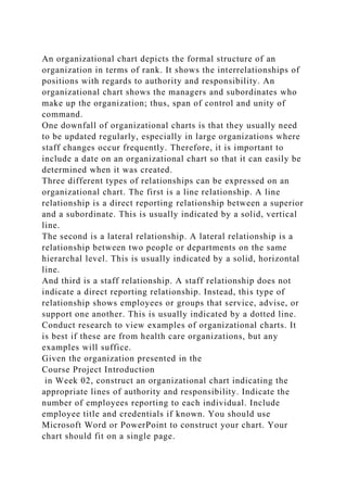 An organizational chart depicts the formal structure of an organizat.docx