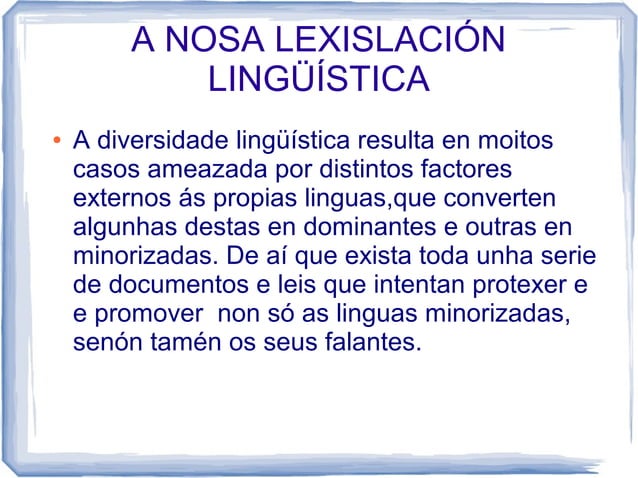 A nosa lexislación lingüística | PPT