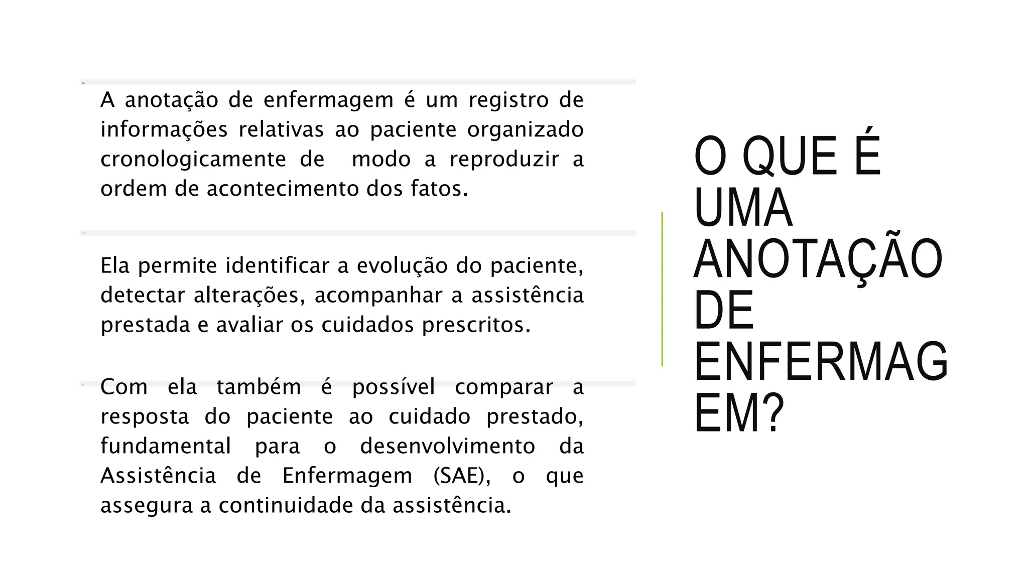 O Que Uma Anotao De Enfermagem Ela Permite Identificar A Evoluo