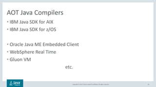 Another compilation method in java - AOT (Ahead of Time) compilation ...