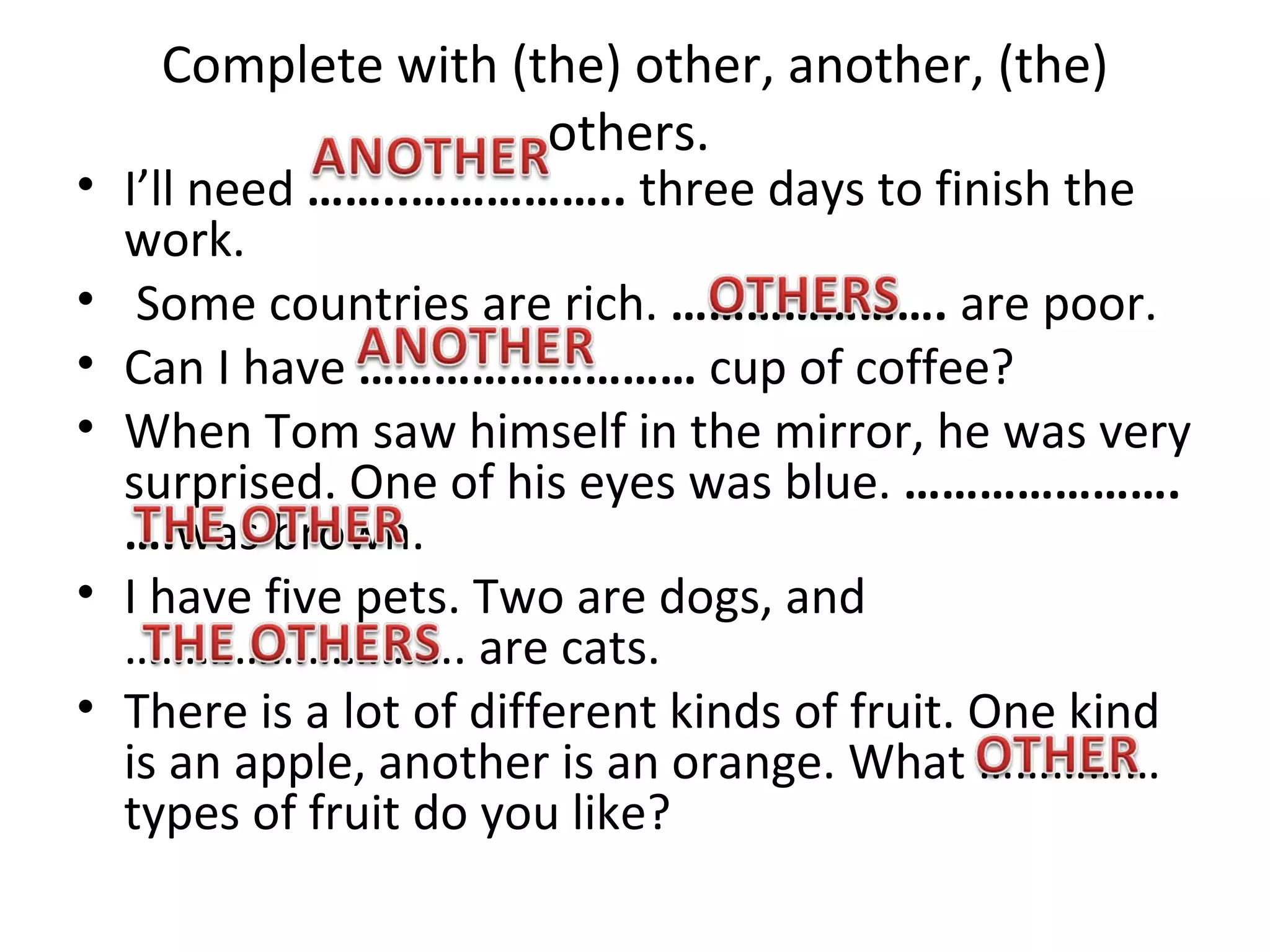 Another/Other/Others/The other Presentation | PPT