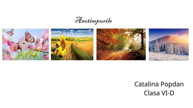 Anotimpurile - Prezentare PPT...... | PPTX