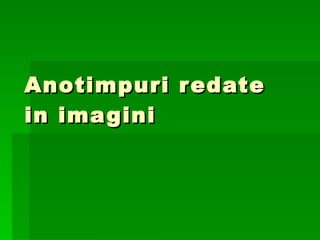 Anotimpuri redate in imagini | PPT